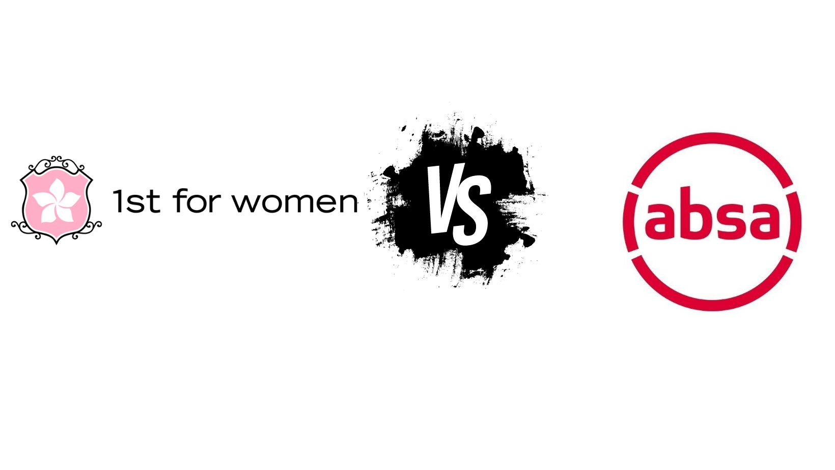 Life Insurance Comparison: 1st for Women Life Insurance Vs Absa Life ...