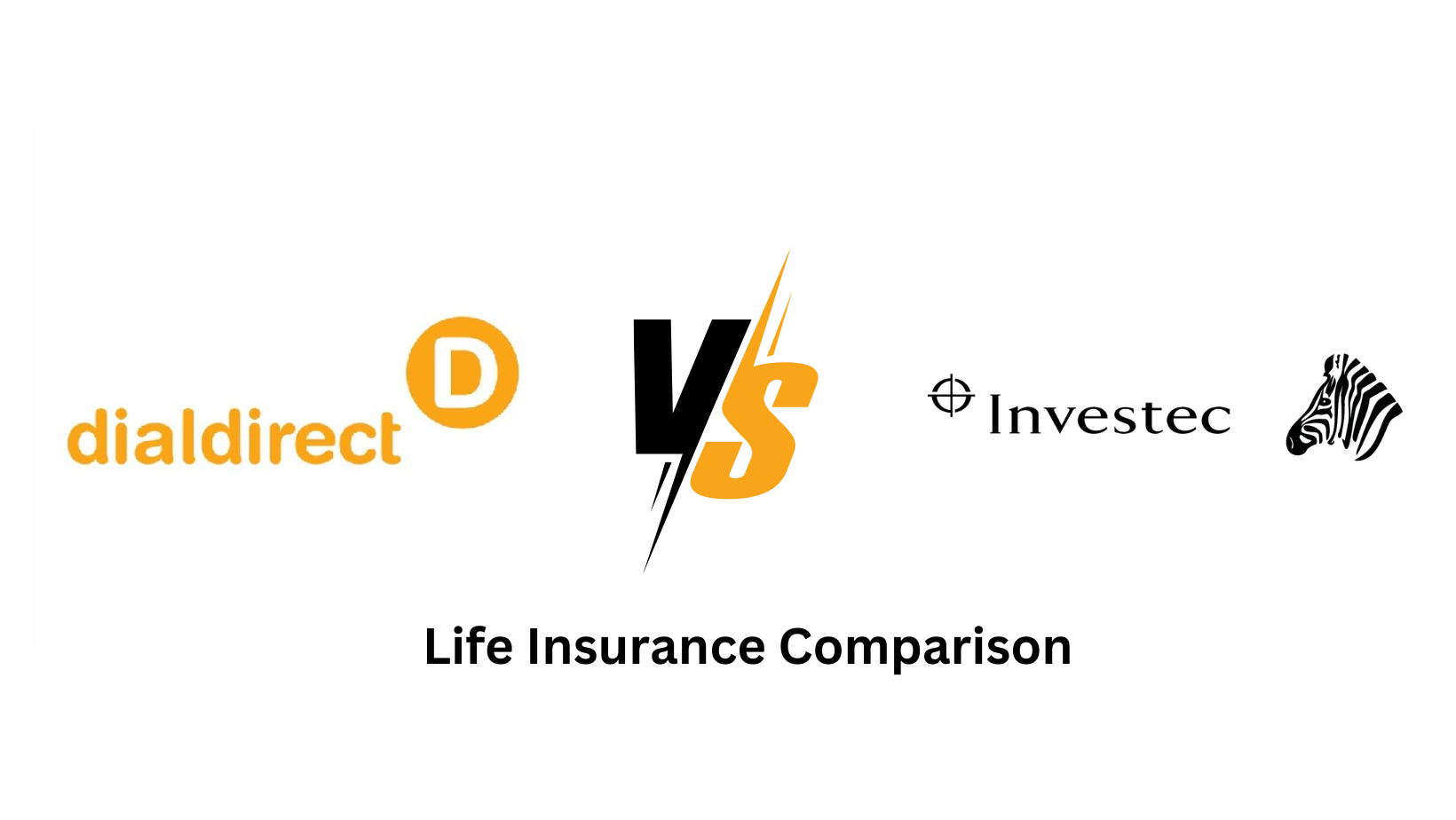 Life Insurance Comparison: Dial Direct Life Insurance vs. Investec Life ...
