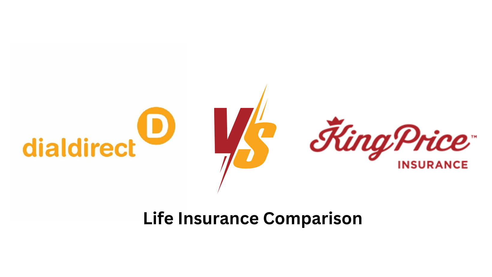 Life Insurance Comparison: Dial Direct Life Insurance Vs King Price ...